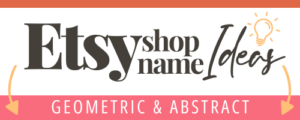 400+ Etsy Shop Name Ideas for Entrepreneurs | Plan Her Way