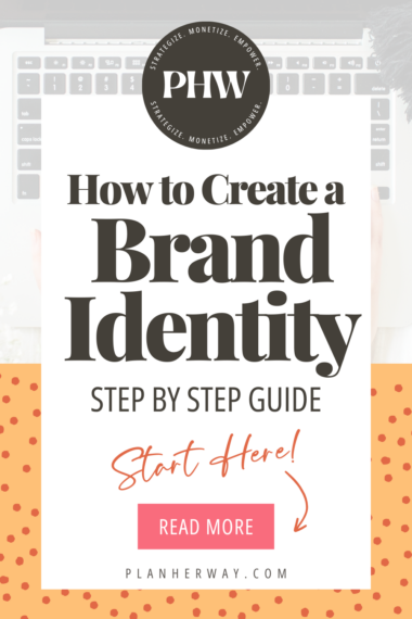 How to Create a Brand Identity: A Step-by-Step Guide | Plan Her Way